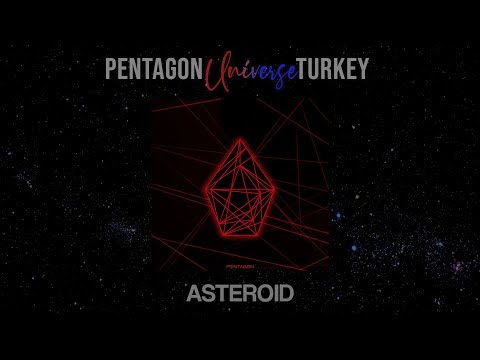 [Türkçe Altyazılı] PENTAGON (펜타곤) - Asteroid