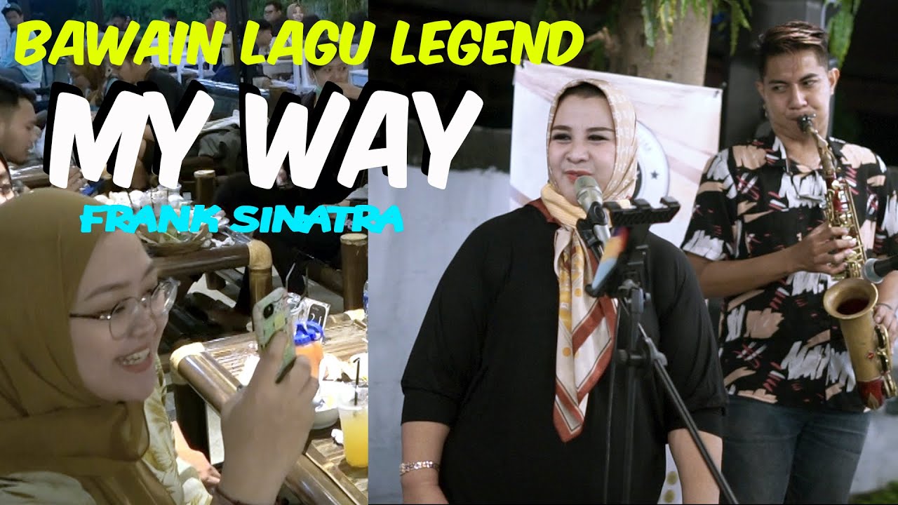 BAWAIN LAGU LEGEND MY WAY FRANK SINATRA LIRIK COVER BY MUSISI JOGJA ...