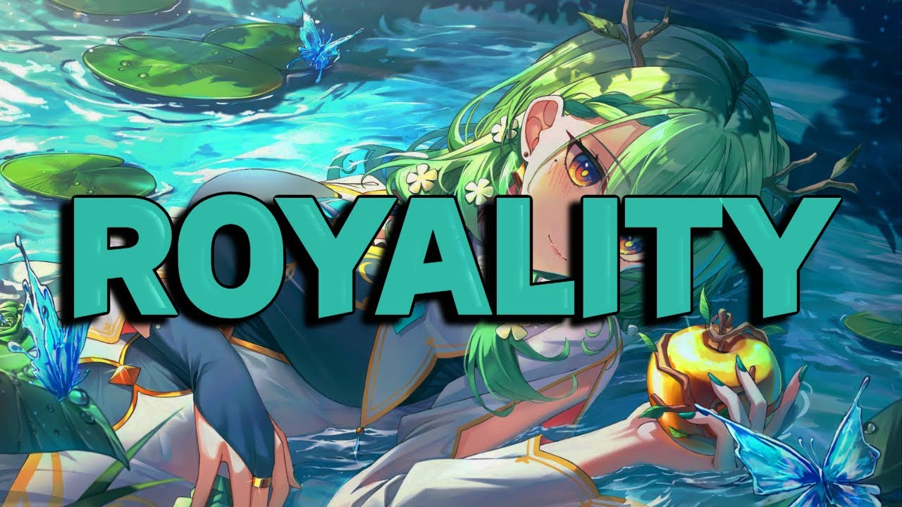 「Nightcore」- Royalty (Lyrics) - YouTube