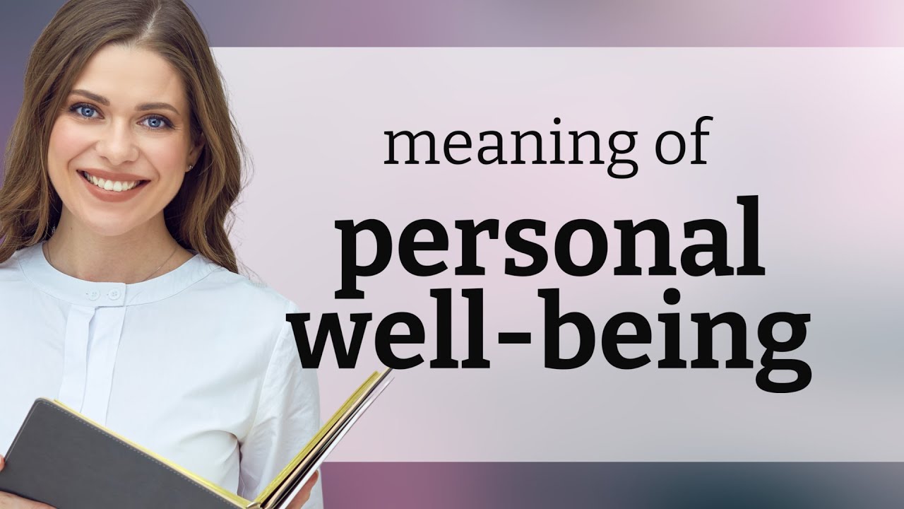Understanding Personal Well-Being: A Guide - YouTube