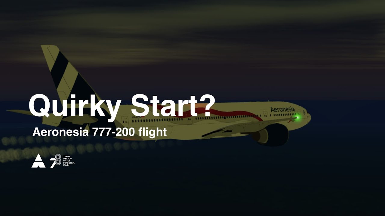 Quirky start? | Aeronesia 777-200 flight (78 Livery) - YouTube