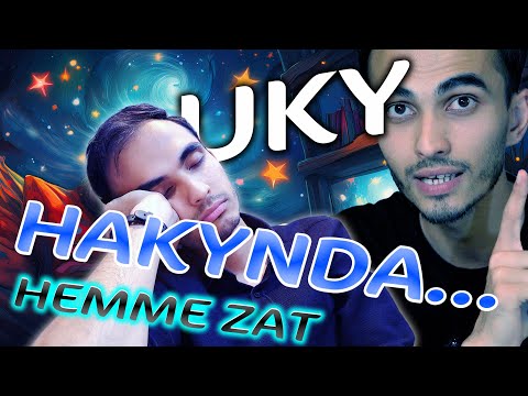 Näme Üçin Uklaýarys? Uky Hakynda Hemme Zat.