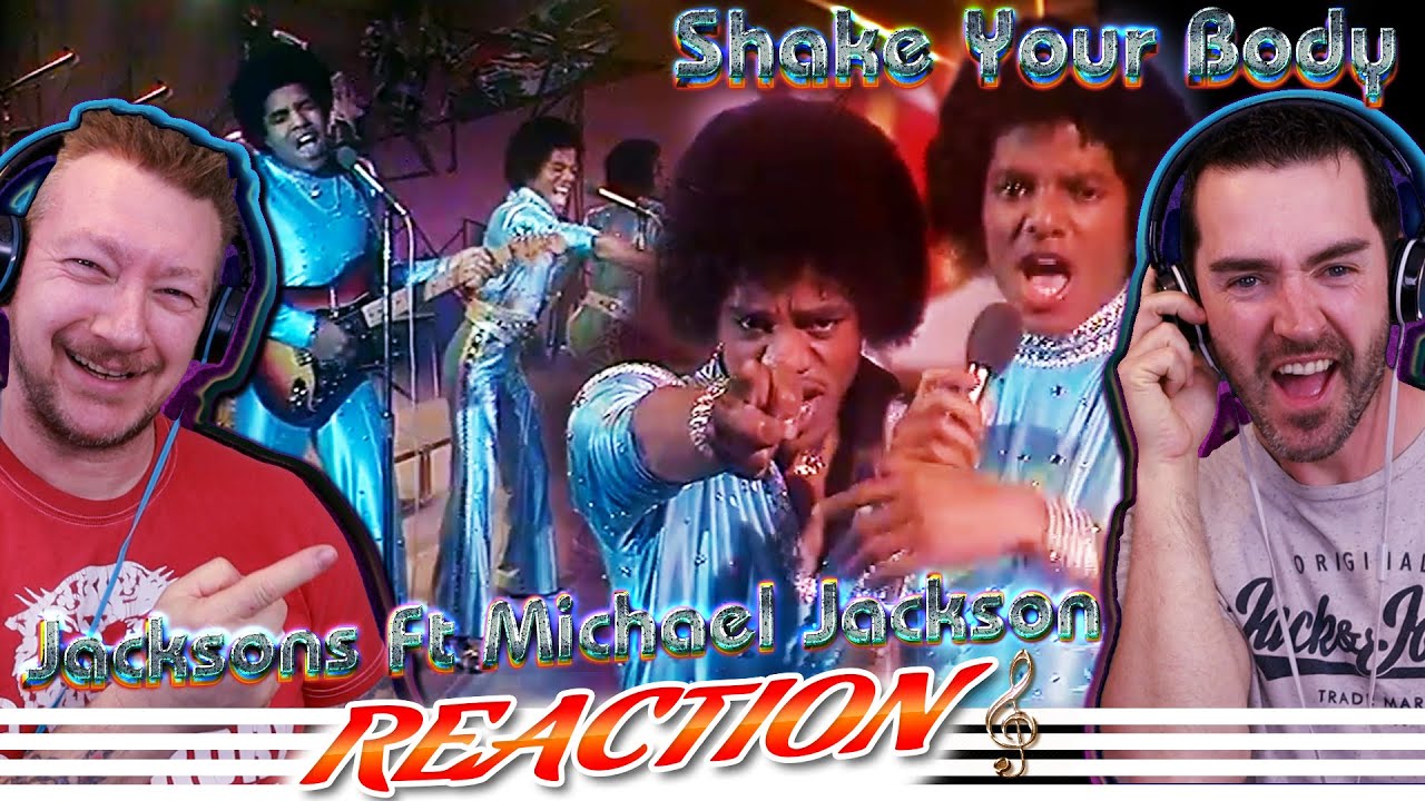 Jacksons ft. Michael Jackson REACTION! ''Shake Your Body'' (Down To The ...