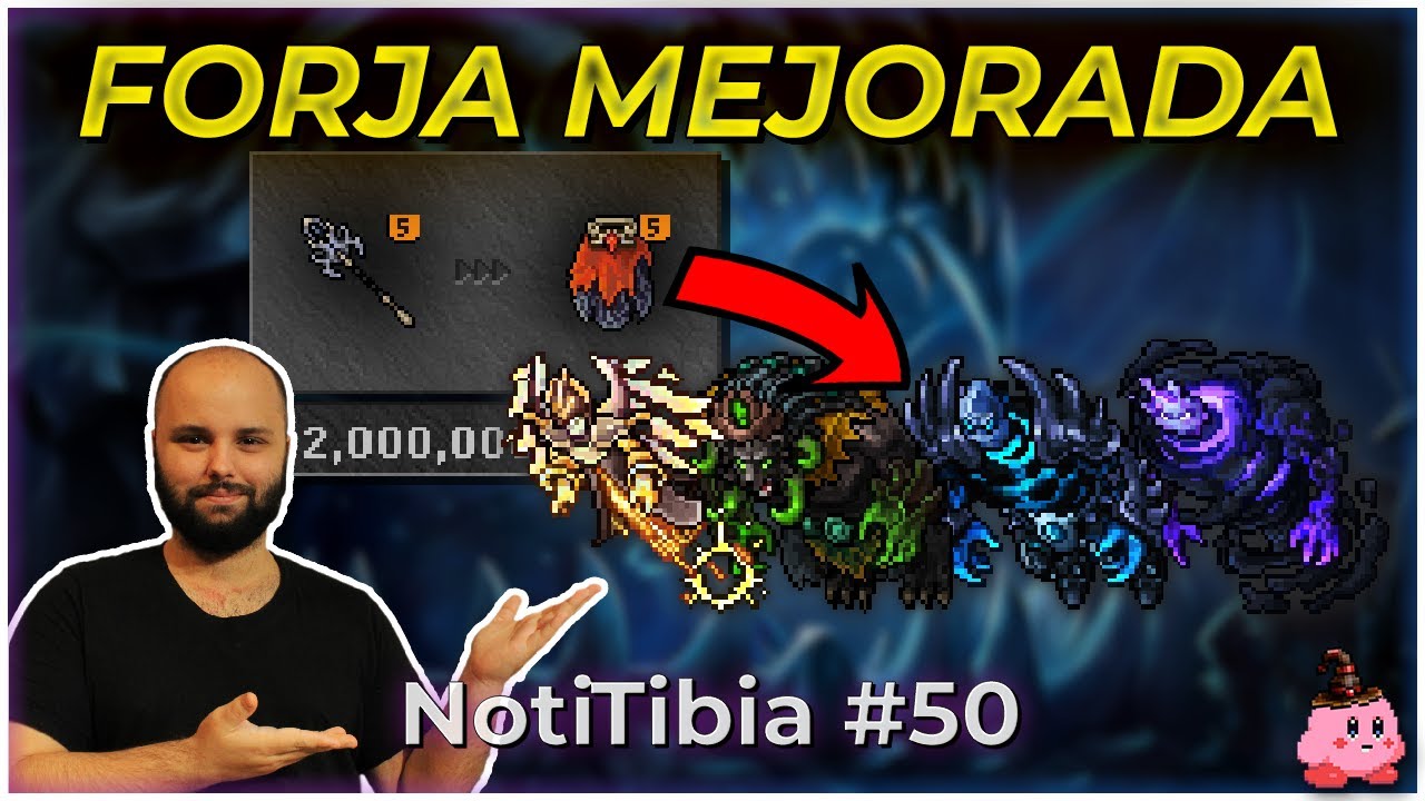 LA FORJA 2.0 😱 Legs con TIER = AVATAR 🤯 | Noti Tibia #50 - YouTube