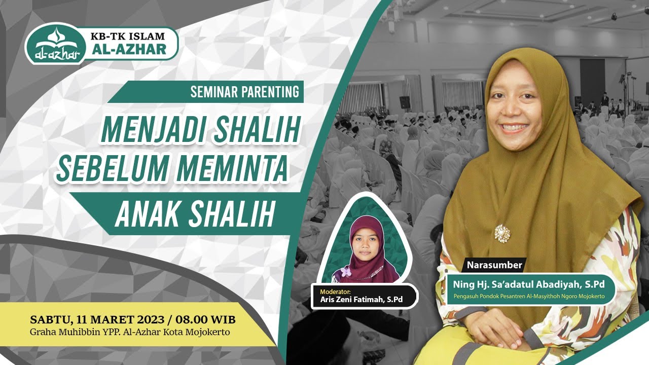 🔴 LIVE...!!! │ Seminar Parenting KB-TK Al-Azhar Mojokerto - YouTube