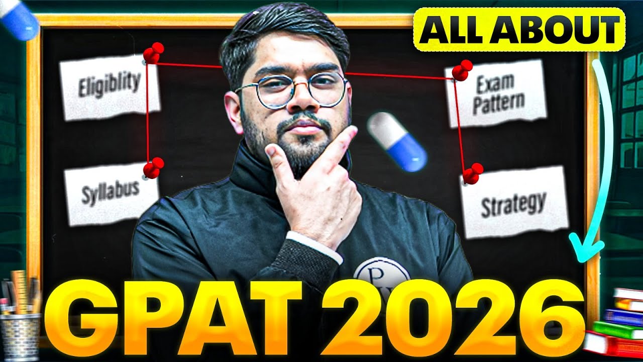 All About GPAT Exam | GPAT Exam Eligibility, Syllabus and Exam Pattern ...