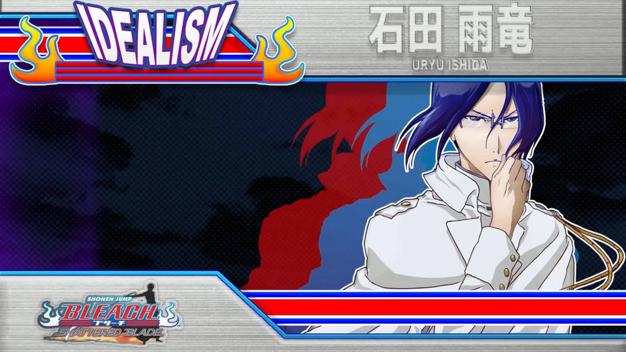 Bleach: Shattered Blade ‒ "Idealism" (Theme of the "RUKON DISTRICT ...