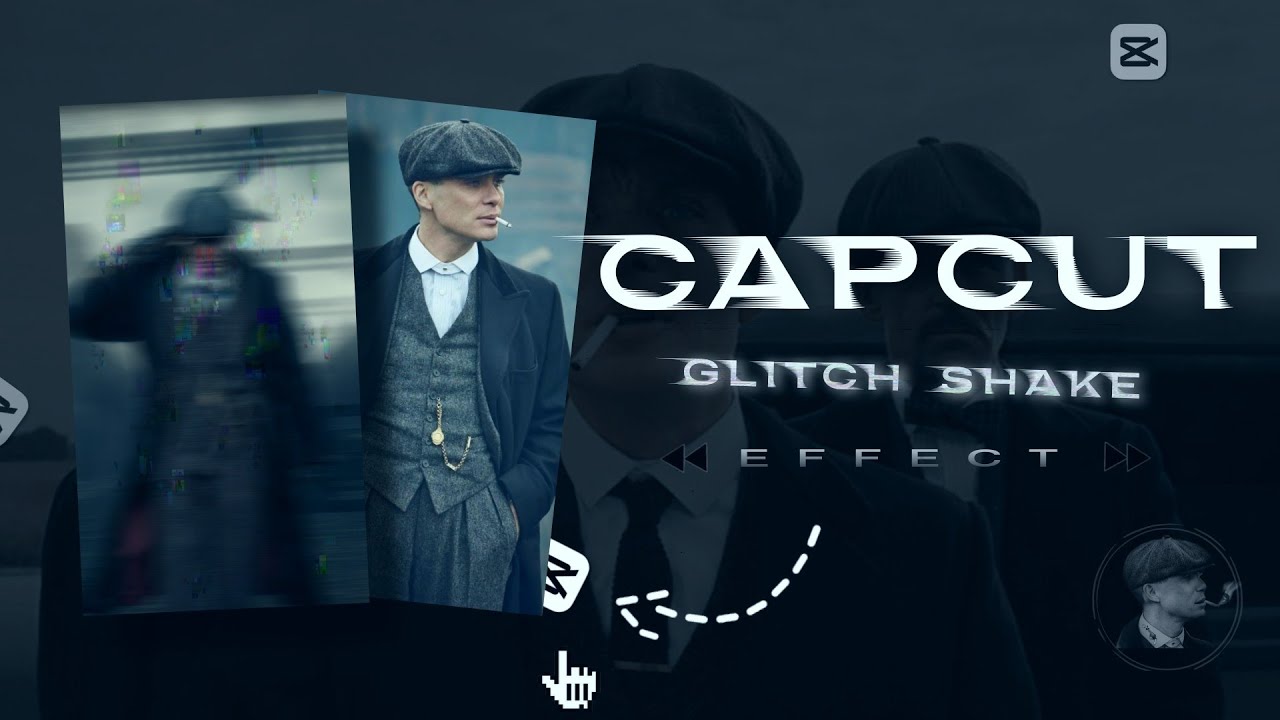 Capcut video editing • Glitch shake effect | tutorial~thomas shelby - YouTube