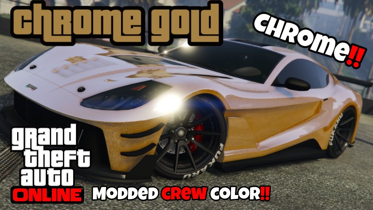 CHROME GOLD Modded CREW Color HEX CODE GTA ONLINE YouTube CHROME GOLD Modded CREW Color HEX CODE GTA ONLINE YouTube