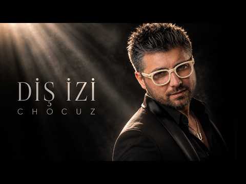 DİŞ İZİ | Bazıları Gider Ama İzi Kalır | CHOCUZ