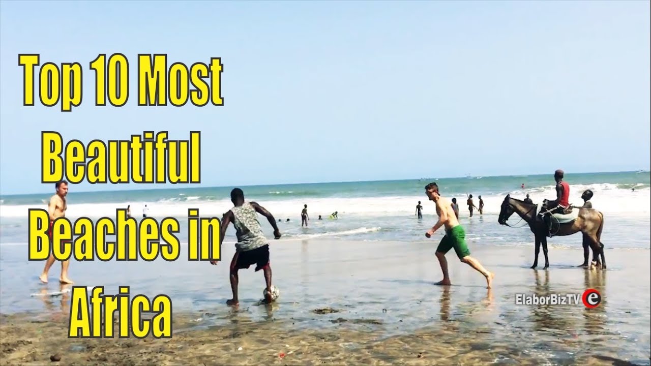 Top 10 Most Beautiful Beaches in Africa - YouTube
