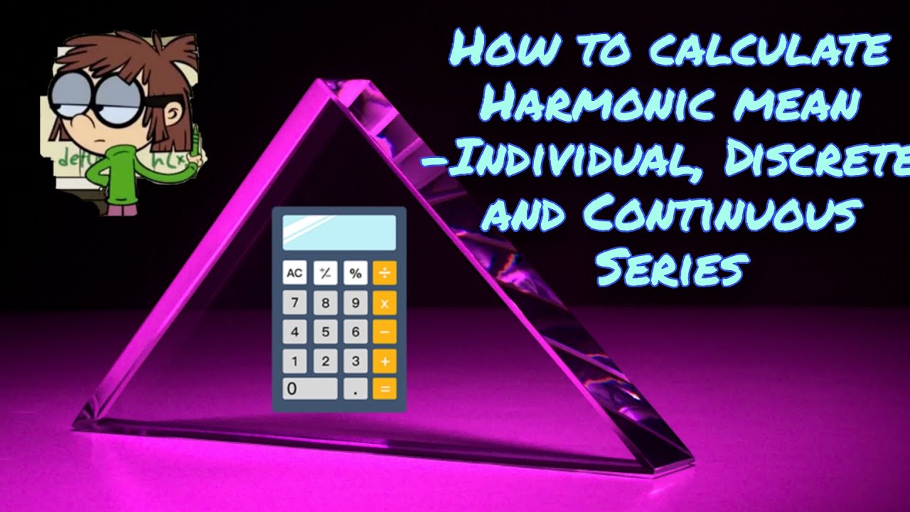 How To Calculate Harmonic Mean In Simple And Easy Way YouTube How To Calculate Harmonic Mean In Simple And Easy Way YouTube