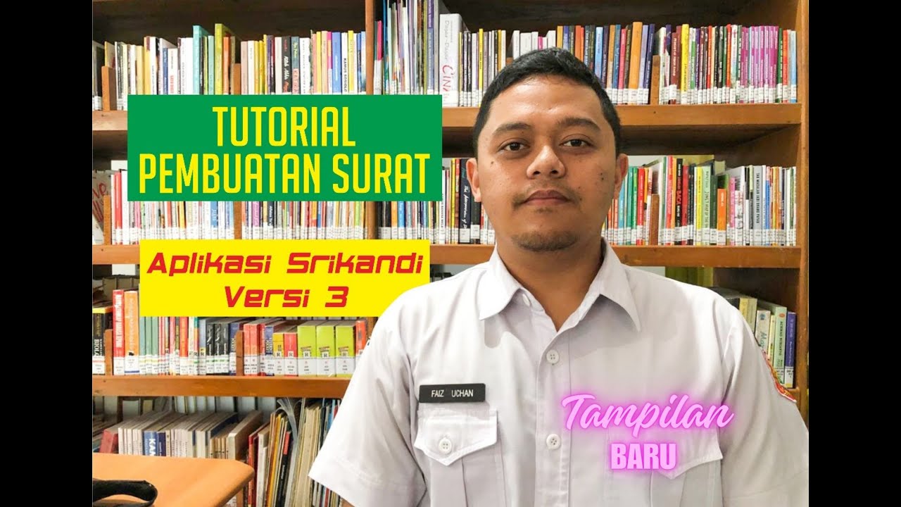 Tutorial Pembuatan Surat Keluar Melalui Aplikasi SRIKANDI Versi 3 ~ FAIZ UCHAN - YouTube