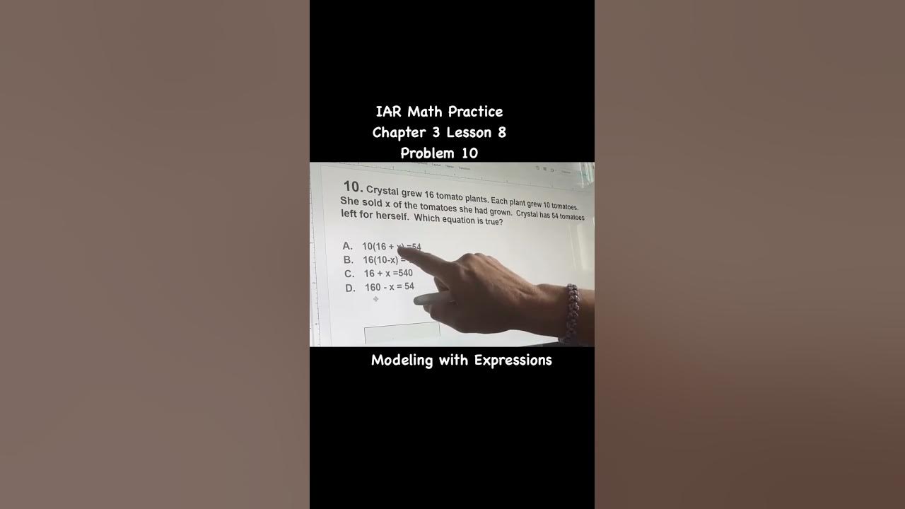 IAR Math Practice Chapter 3 Lesson 8 Problem 10 Modeling with ...