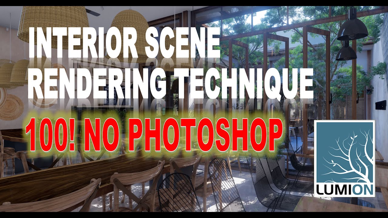 TUTORIAL 116: INTERIOR SCENE RENDERING TECHNIQUE 100% NO PHOTOSHOP ...