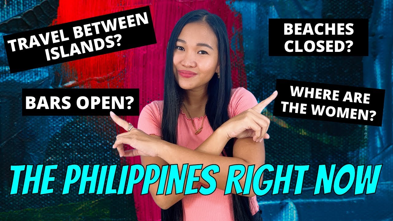 THE PHILIPPINES RIGHT NOW - Is This The Best Time To Visit? - YouTube