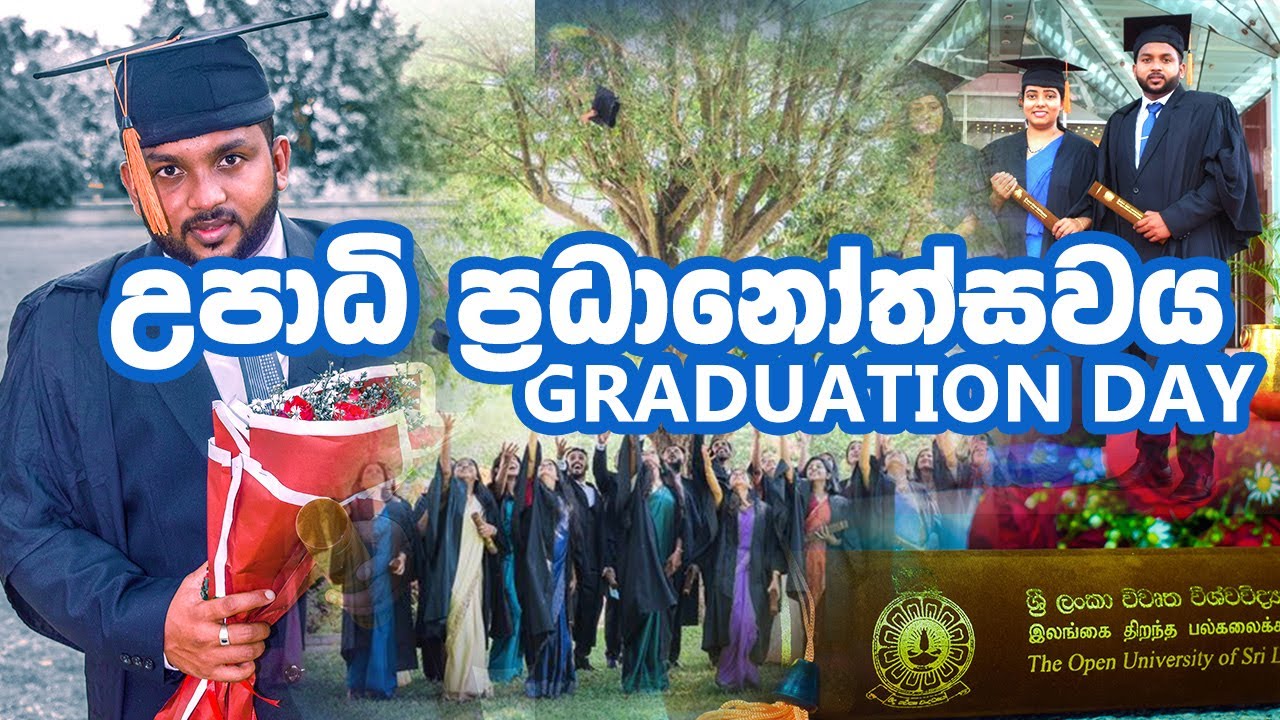Graduation Day සැබෑ වු උපාධි සිහිනය CONVOCATION DAY #OUSL - YouTube