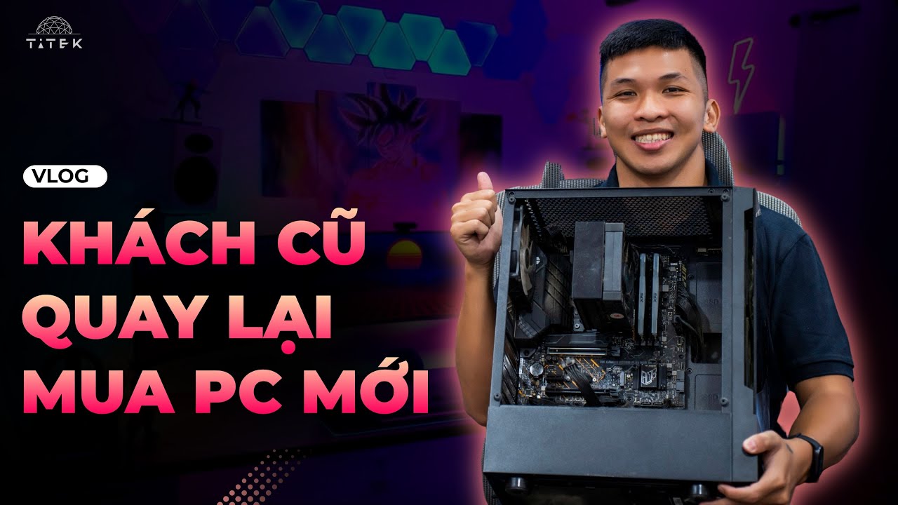 Khách cũ quay lại mua PC mới, lên dàn 155 triệu - YouTube