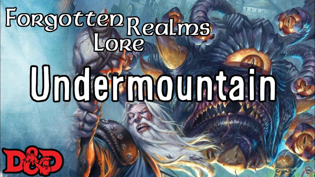 Forgotten Realms Lore - Undermountain - YouTube