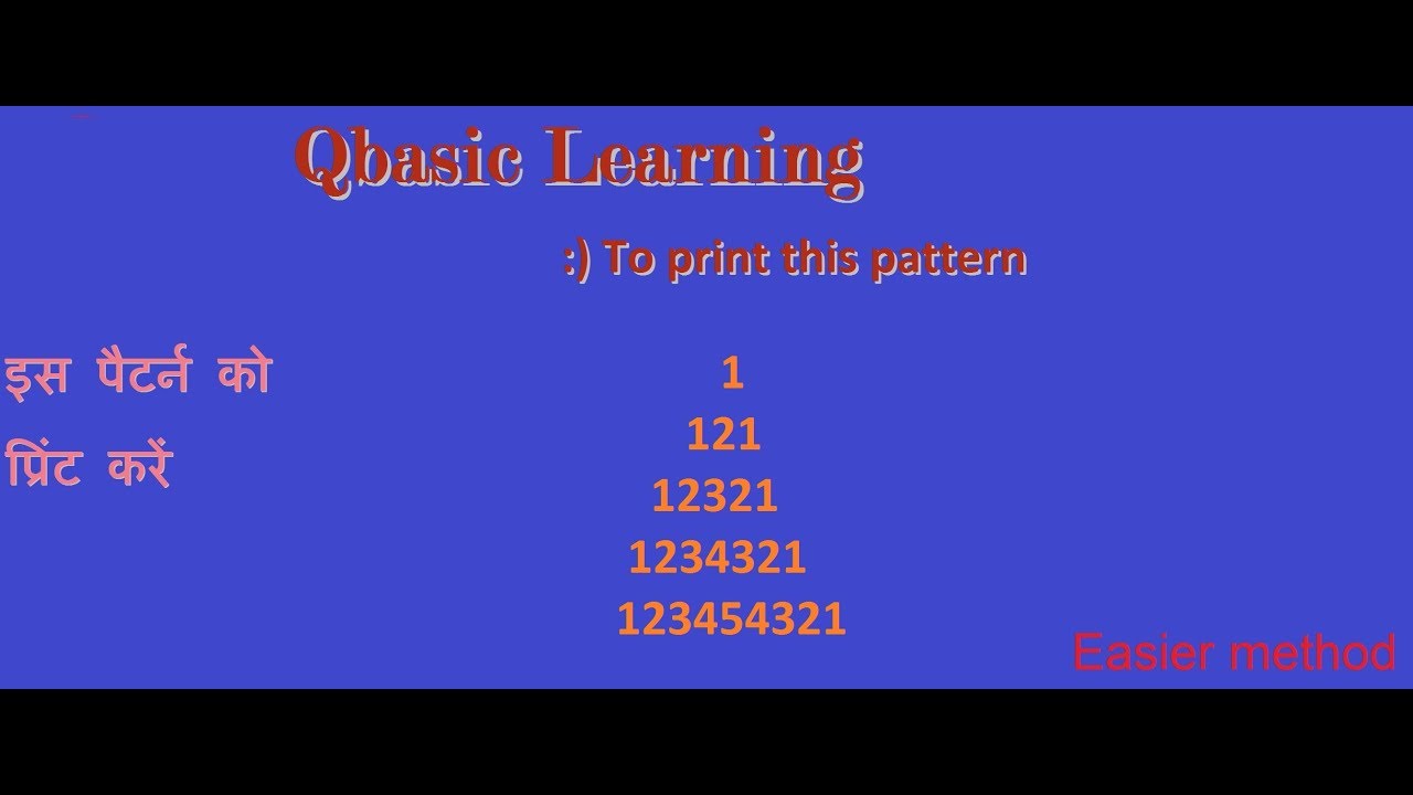 Print This Pattern 1 121 12321 1234321 123454321 In Qbasic Youtube