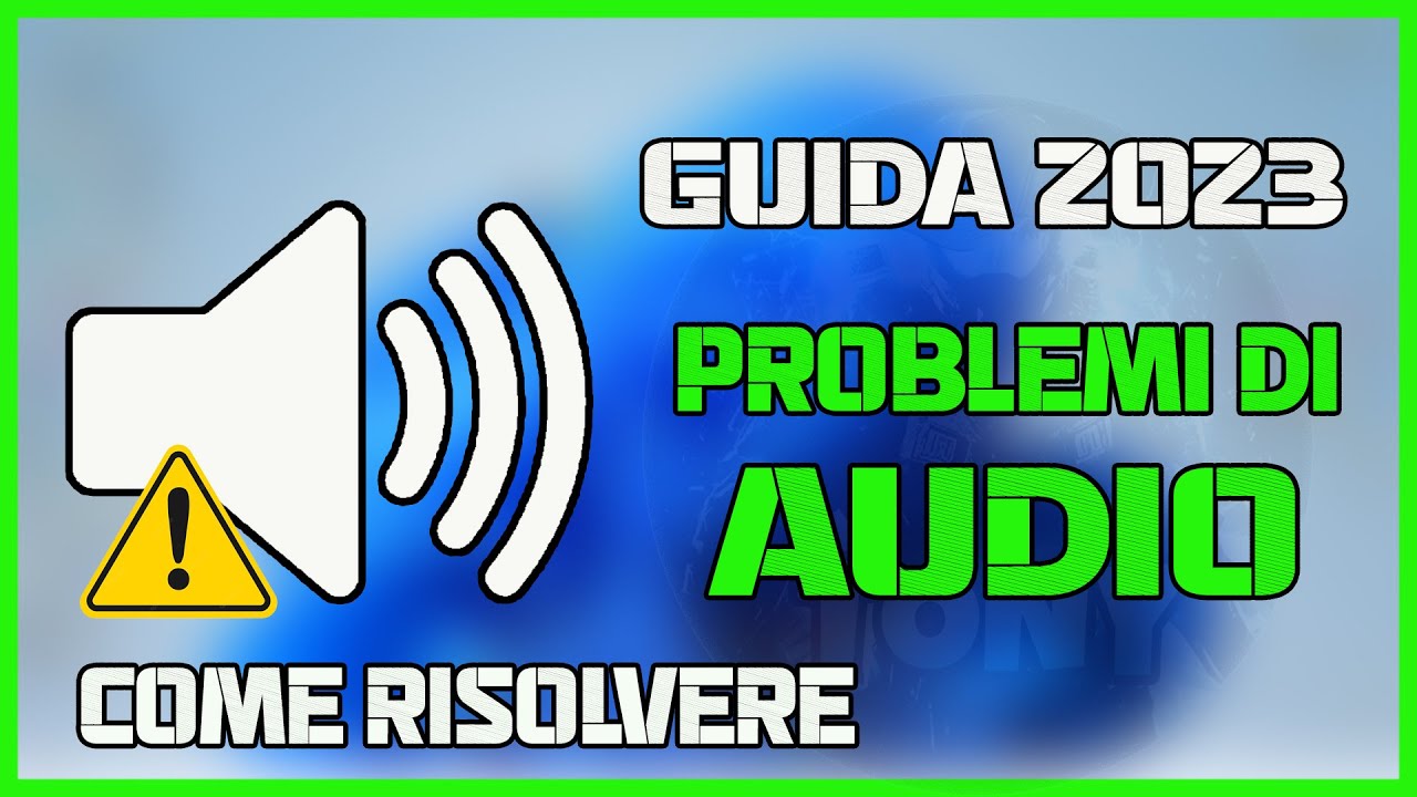 COME RISOLVERE I PROBLEMI DI AUDIO SU PC FISSO E PORTATILI | WINDOWS 10 ...
