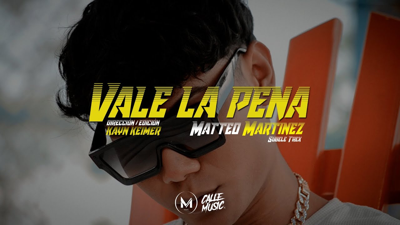 Matteo Martinez - Vale La Pena - YouTube