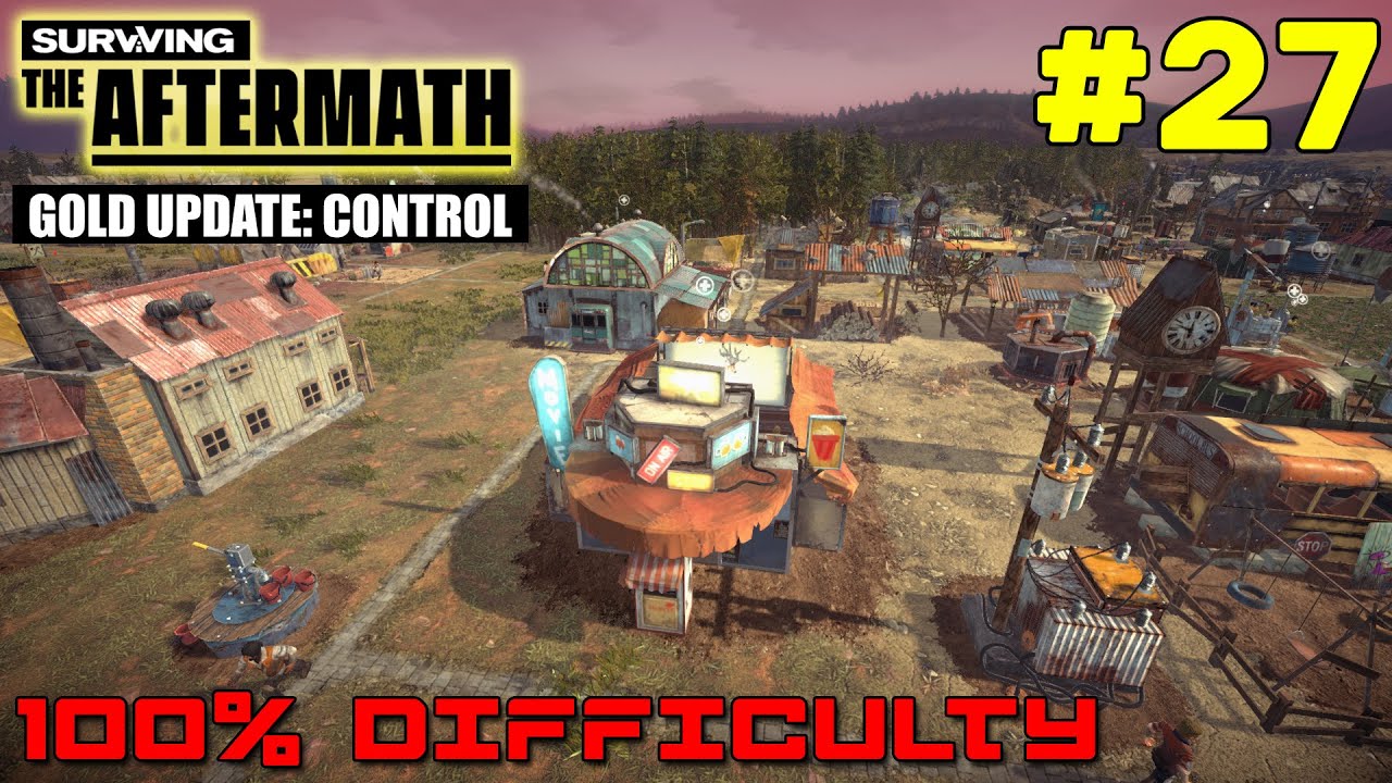 Surviving the Aftermath // Gold Update: Control // 100% DIFFICULTY ...