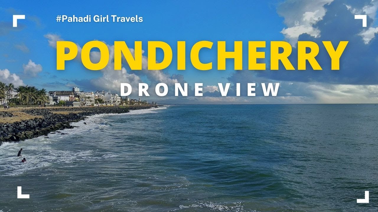 4K PONDICHERRY Drone View I Promenade Beach I White Town I HD Video ...
