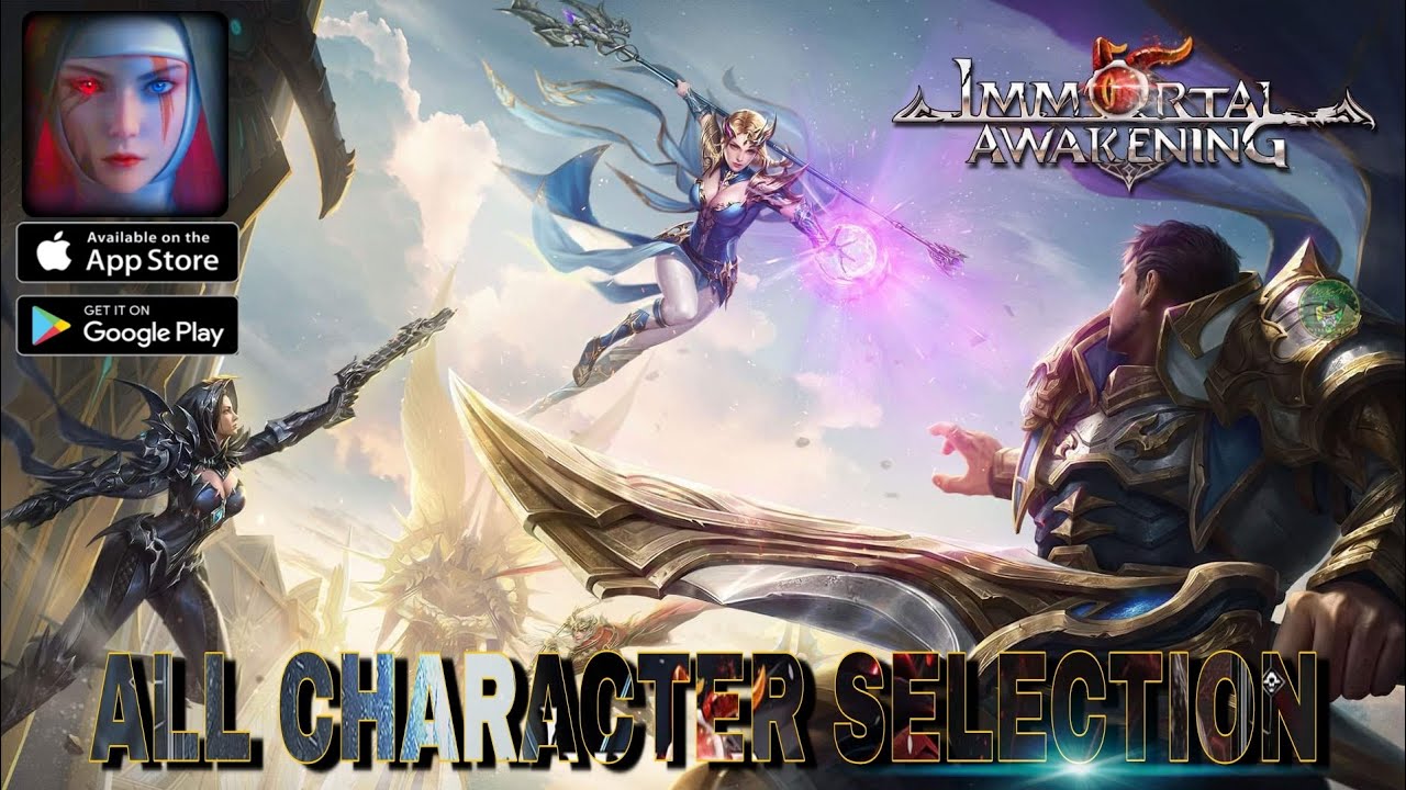 Immortal Awakening All Character Selection - android/iOS - YouTube