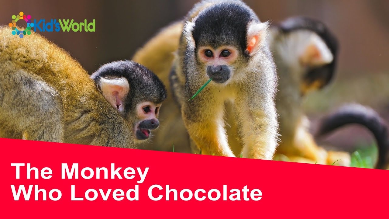 Original Stories For Children, The Monkey Who Loved Chocolate, Fairy ...
