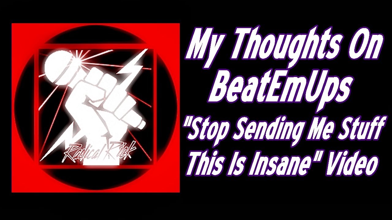 My Thoughts On BeatEmUps "Stop Sending Me Stuff This Is insane" Video ...