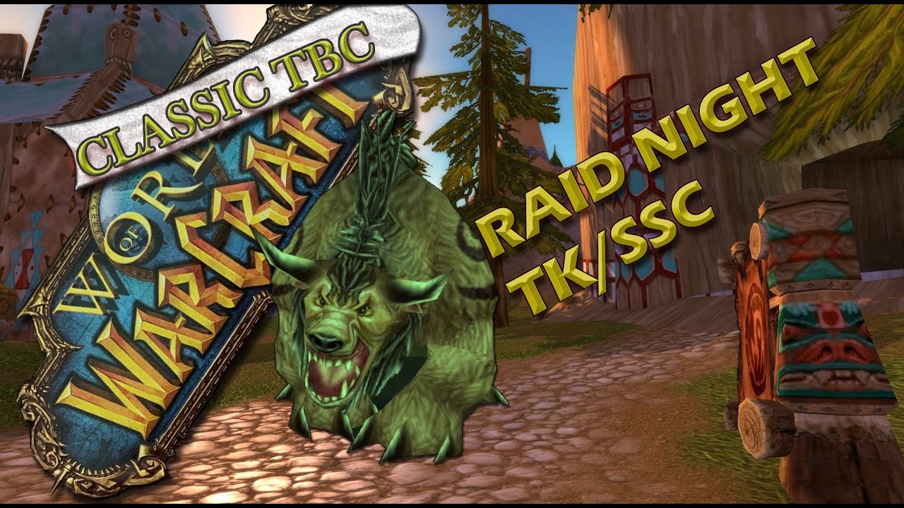 WoW Classic TBC - Raid TK SSC 4-11-2021 - YouTube