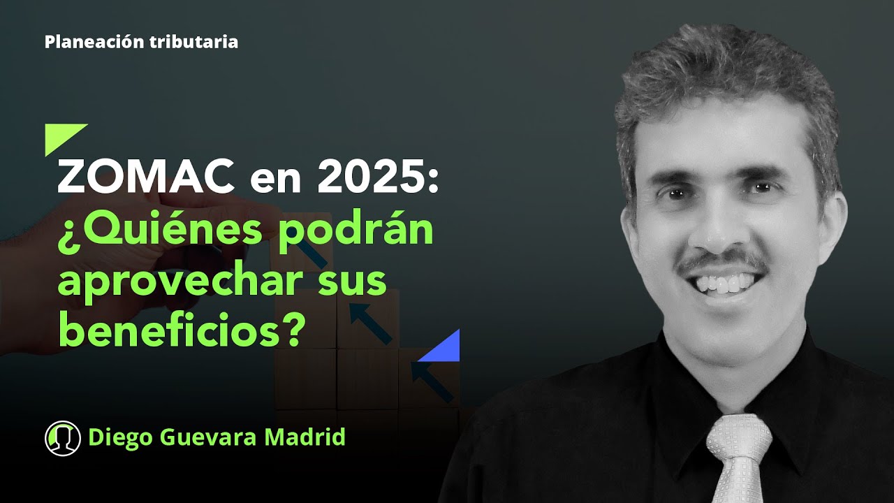 ¿Qué empresas seguirán accediendo a los beneficios ZOMAC en 2025? - YouTube