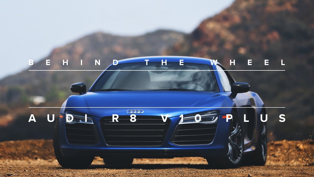 Behind The Wheel: 2014 Audi R8 V10 Plus - YouTube