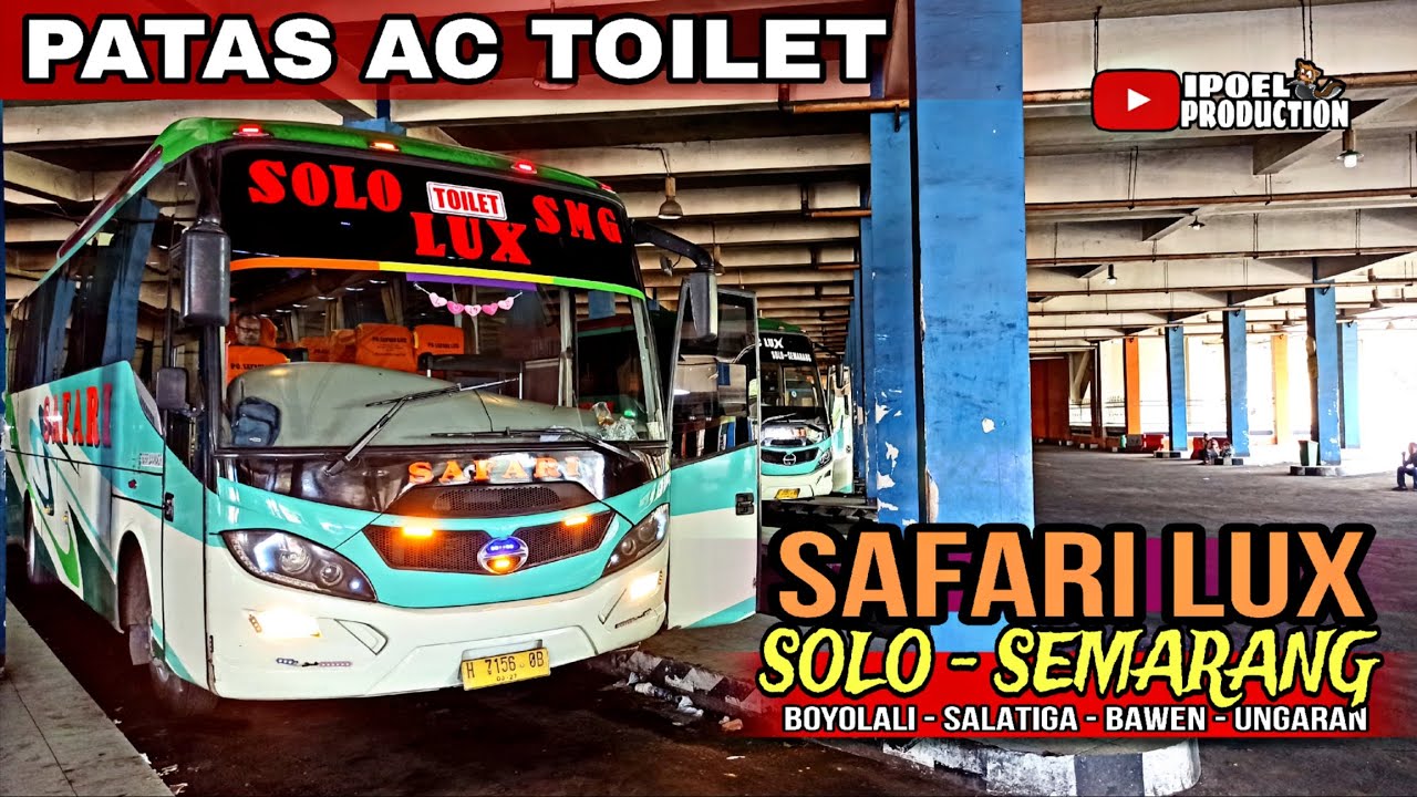 PANTAU - COCOK - MANGKAT‼️Trip SAFARI LUX Patas AC Ada Toiletnya ...
