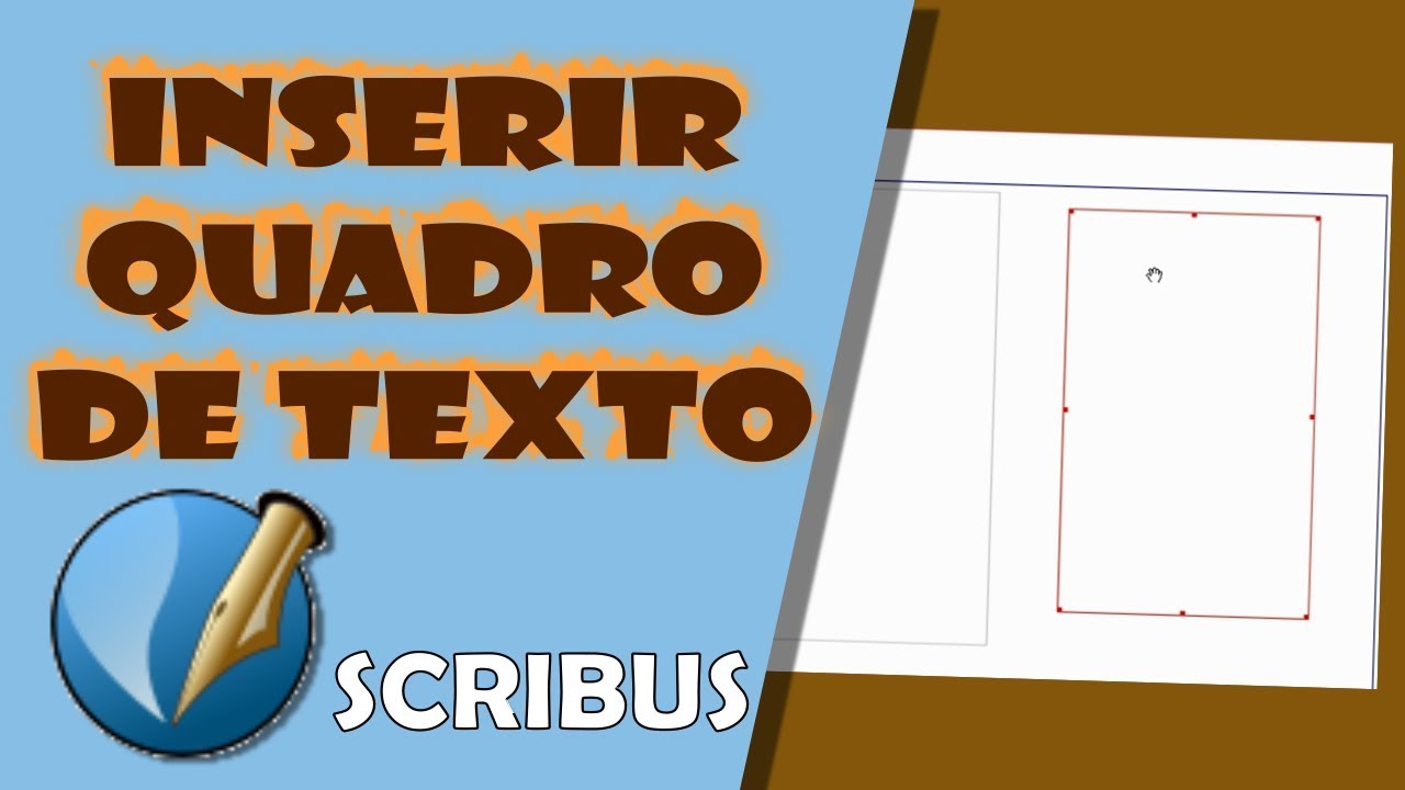 Inserir Quadro de Texto no Scribus - YouTube