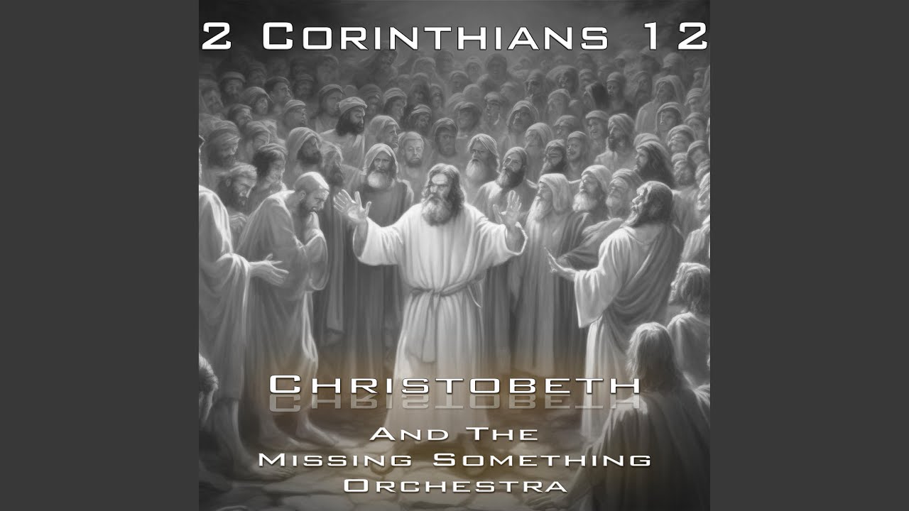 2 Corinthians Chapter 12 - YouTube