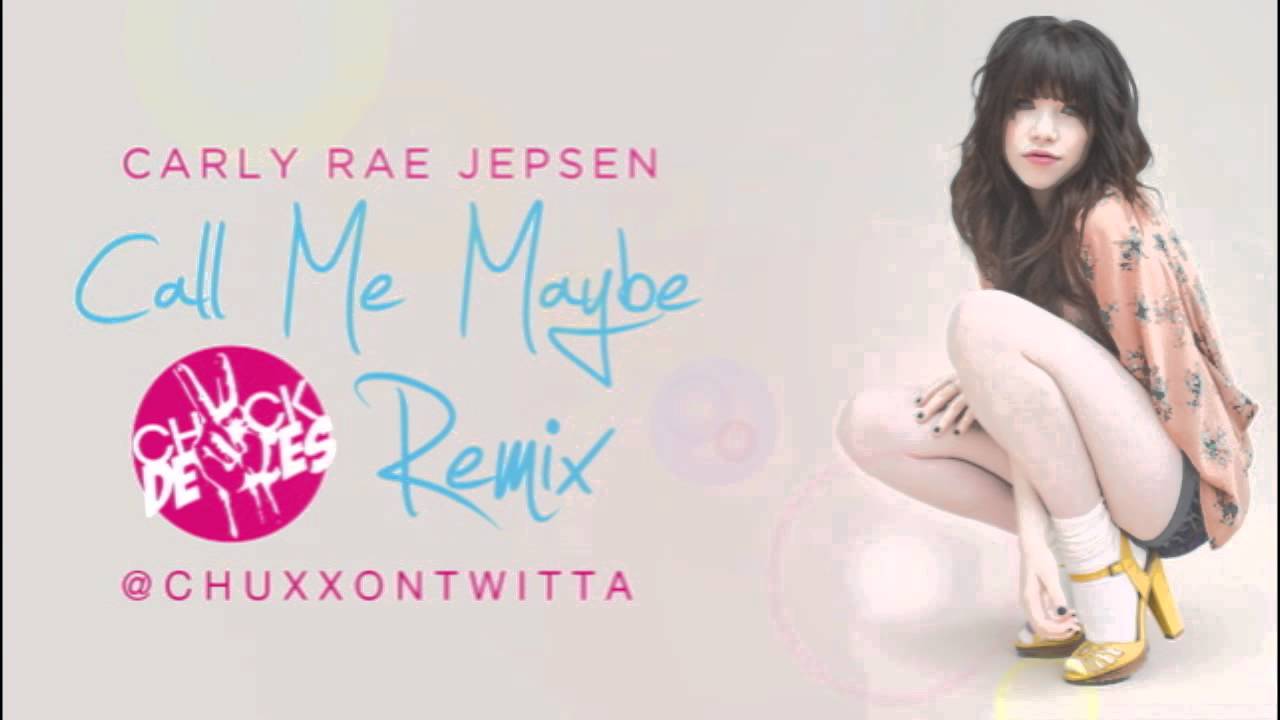 Carly Rae Jepsen "Call Me Maybe (Chuck Deuces Remix) - YouTube