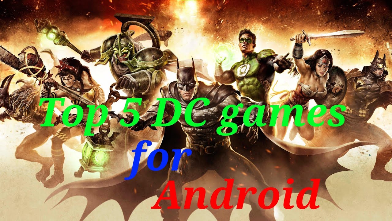 Top 5 DC games for Android| Dc universe |top 5 mobile games| Best ...