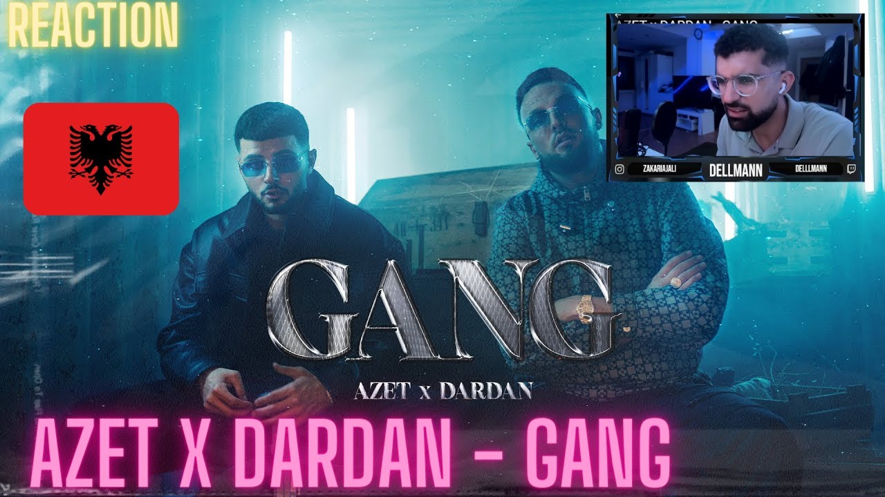 Albanische Kombi des Jahres !!!!! AZET x DARDAN - GANG (Reaction) - YouTube
