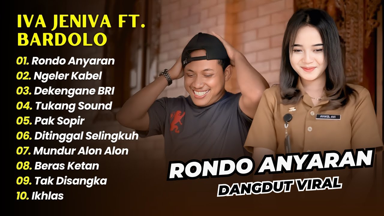 Iva Jeniva Ft Bardolo - RONDO ANYARAN - NGELER KABEL - DEKENGANE BRI ...