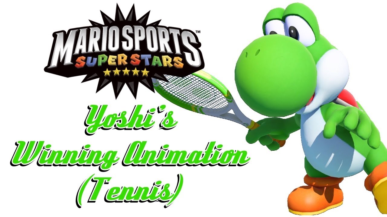 Mario Sports Superstars - Yoshi’s Winning Animation (Tennis) - YouTube
