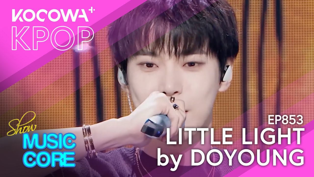 DOYOUNG - Little Light | Show! Music Core EP853 | KOCOWA+ - YouTube