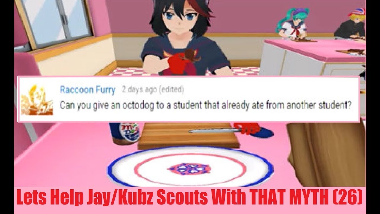 Lets Help Jaykubz Scouts With That Myth 26 Yandere Simulator Youtube