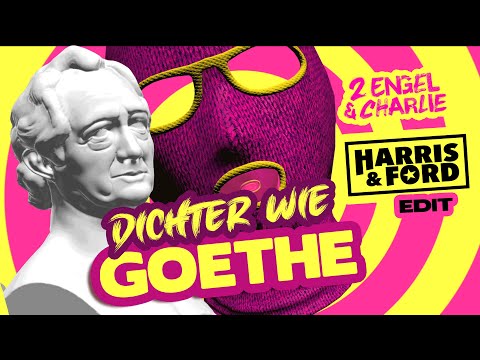 GOETHE - HARRIS & FORD EDIT - 2 ENGEL & CHARLIE