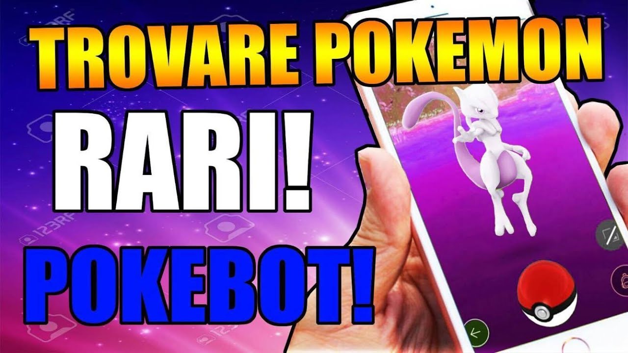 COME MODDARE GLI ACCOUNT DI POKEMON GO! POKEBOT, POKEMON RARI, LIVELLO ...