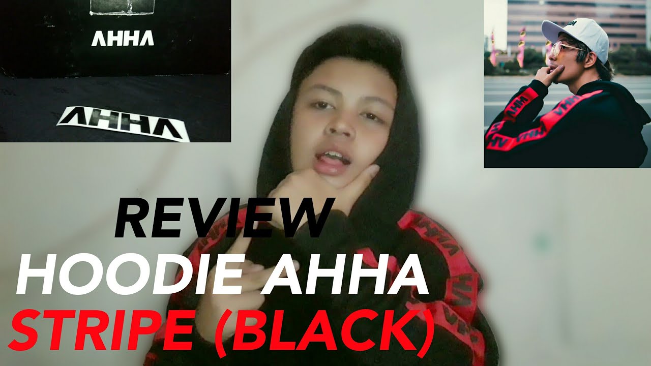 UNBOXING + REVIEW HOODIE AHHA STRIPE (BLACK) + EXCLUSIVE BOX #AHHAGANG ...