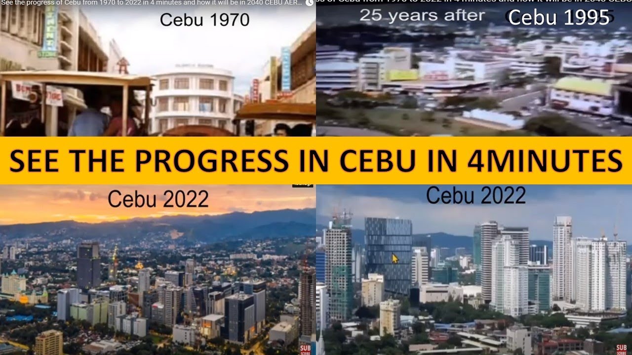 See the progress of Cebu from 1970 to 2022 in 4 minutes and how it will ...