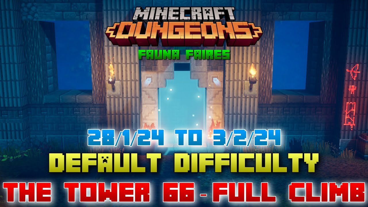The Tower 66 [Default] Full Climb, Guide & Strategy, Minecraft Dungeons ...