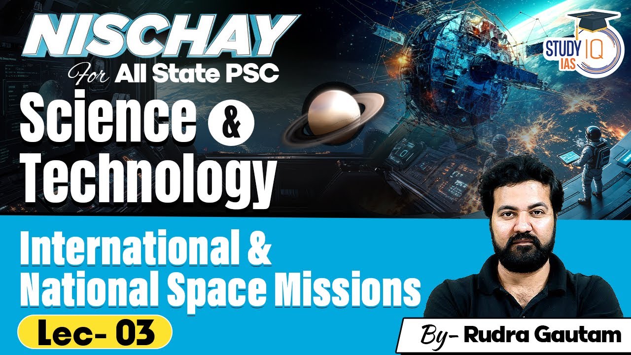 Science and Technology: International and National Space Missions | For ...